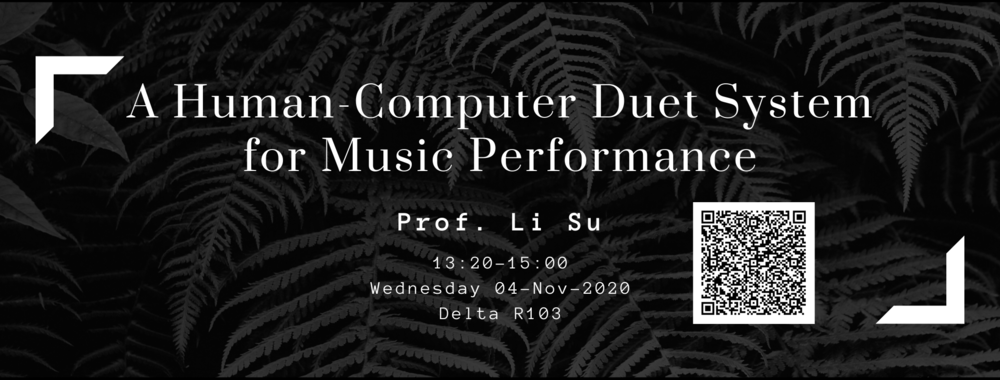 [2020-Nov-04] A Human-Computer Duet System for Music Performance