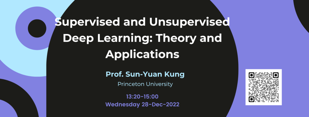 [2022-Dec-28] Supervised and Unsupervised Deep Learning: Theory and ...